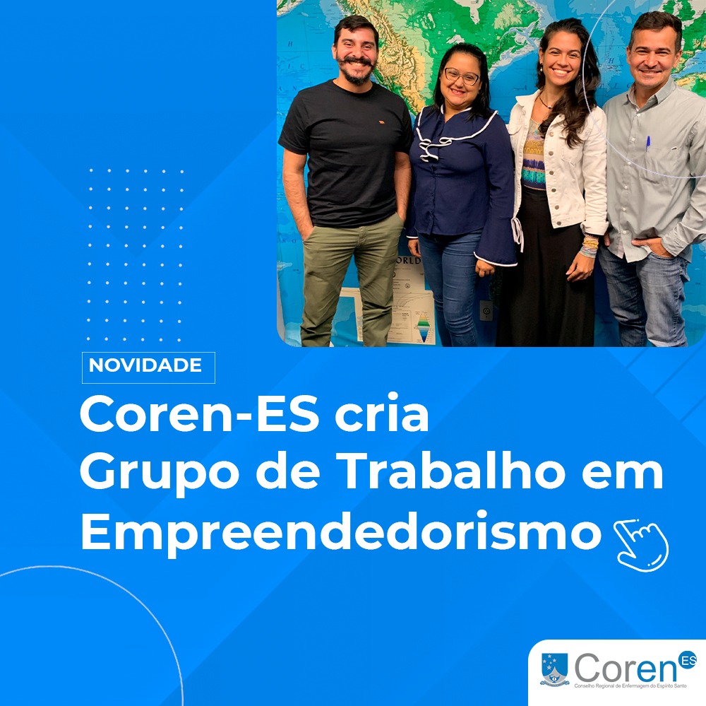 Coren-ES cria Grupo de Trabalho em Empreendedorismo | Conselho Regional de Enfermagem do ...