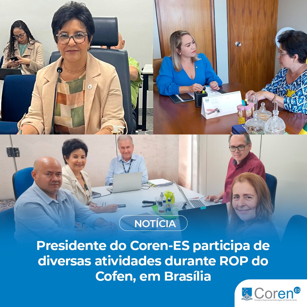 Presidente do Coren-ES participa de diversas atividades durante ROP do Cofen, em Brasília ...